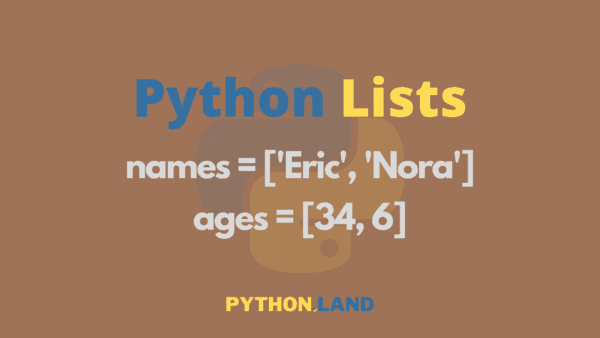 Python List: How To Create, Sort, Append, Remove, And More