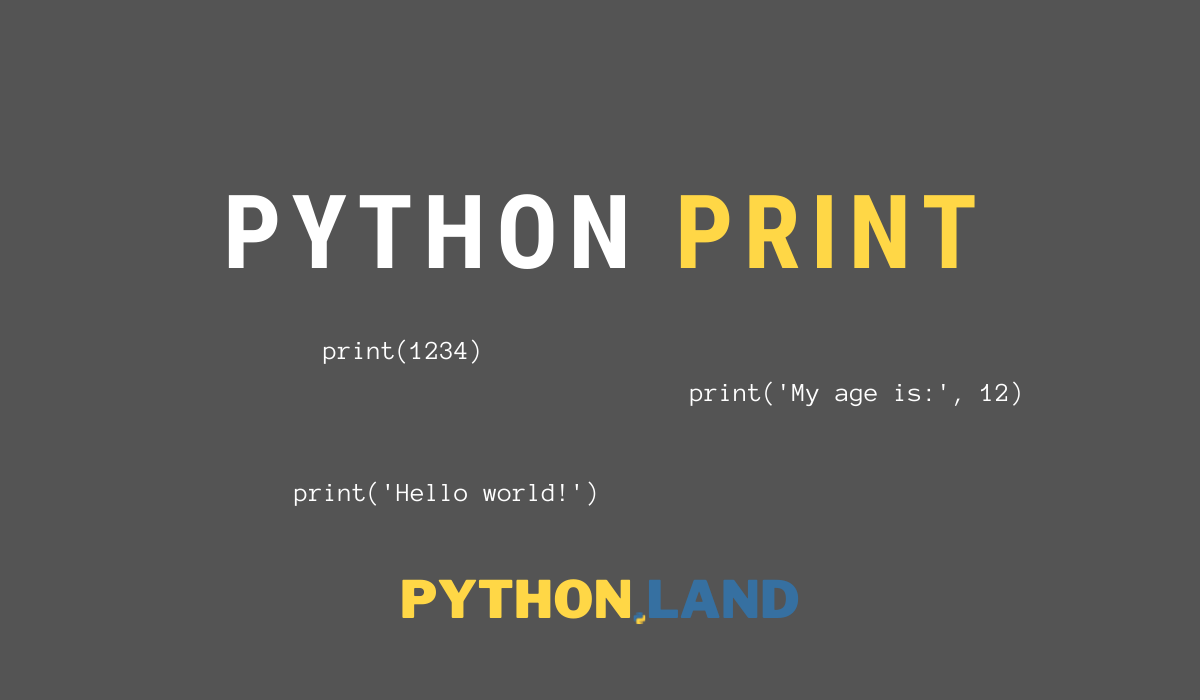 Output Data To Your Screen With Python s Print Function Python Land