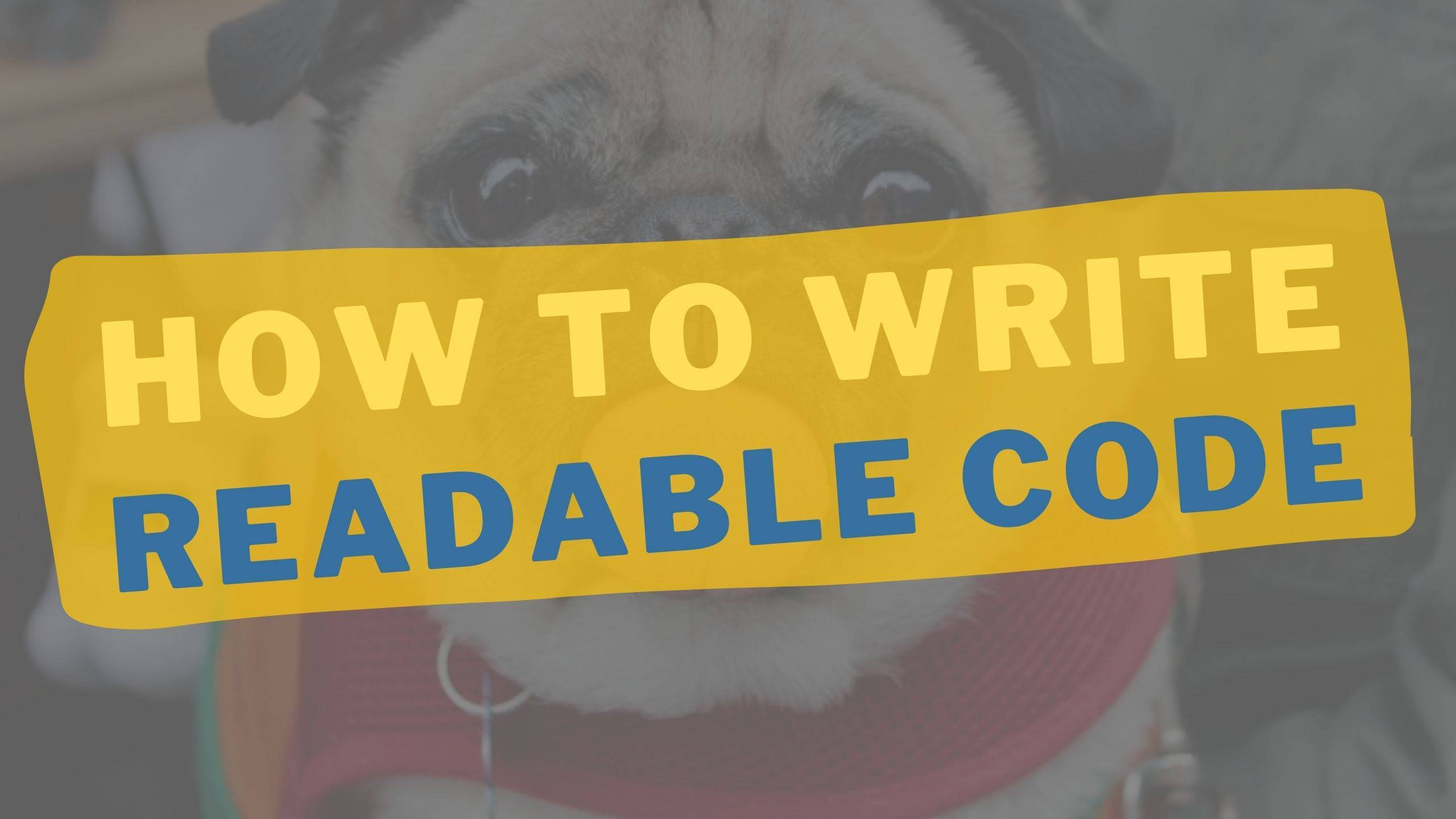 6 Universal Readable Code Tricks To Improve Your Coding Skills Python 